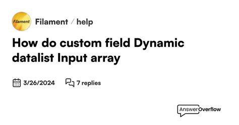 How Do Custom Field Dynamic Datalist Input Array Filament