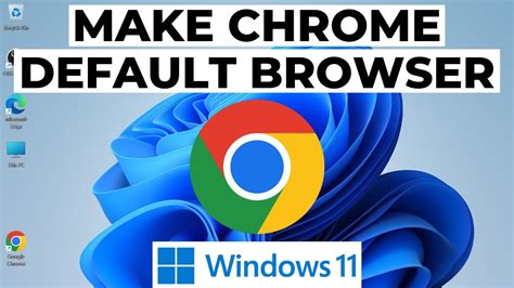 How To Make Google Chrome Your Default Browser In Windows YouTube