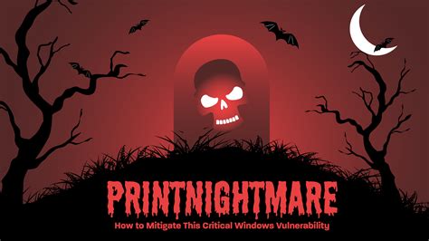 PrintNightmare Vulnerability Apply The New Security Update ASAP