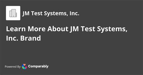 Jm Test Systems Inc Nps And Customer Reviews Comparably