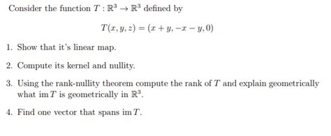 solved consider the function t r3 r3 defined by t x y z