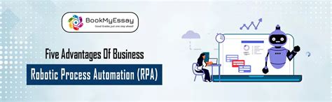 Five Advantages Of Business Robotic Process Automation RPA
