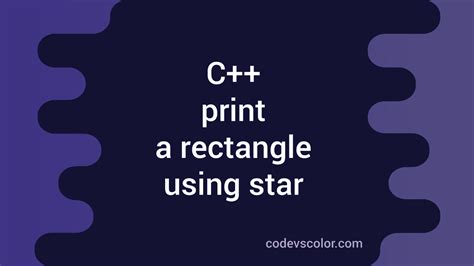 C Program To Print A Rectangle Using Star Or Any Other Character