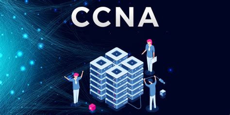 The Role Of Ccna In Developing A Secure Network Infrastructure
