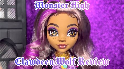 Monster High G3 Clawdeen Wolf Review And Unboxing Youtube