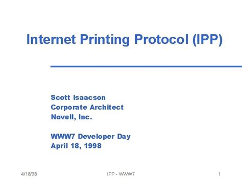Internet Printing Protocol Ipp Scott Isaacson Corporate Architect