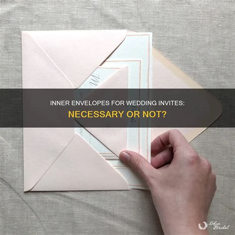 Inner Envelopes For Wedding Invites Necessary Or Not Shunbridal