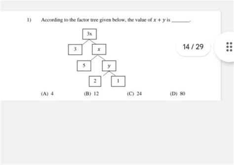 1 According To The Factor Tree Given Below The Value Of X Y Is Qquad