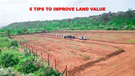 5 Tips To Improve Land Value Amcco Properties Limited