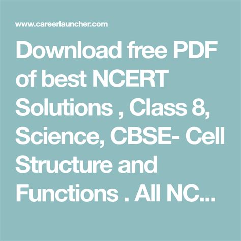 Download Free PDF Of Best NCERT Solutions Class Science CBSE Cell Structure And Functions