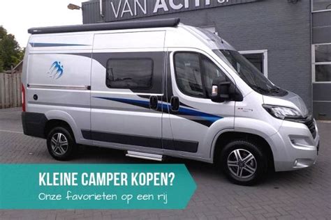 Een Kleine Camper Kopen Onze Favorieten Op Een Rij Van Acht Campers