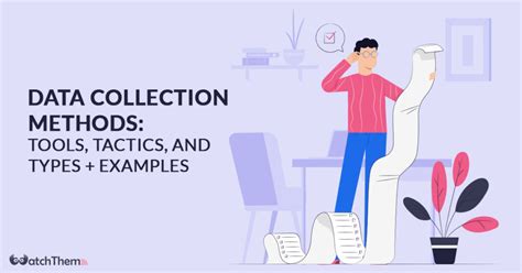 Data Collection Methods: Tools, Tactics, and Types + Examples