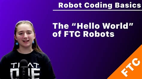 Ftc Java Basics 3 The “hello World” Of Ftc Robots Youtube