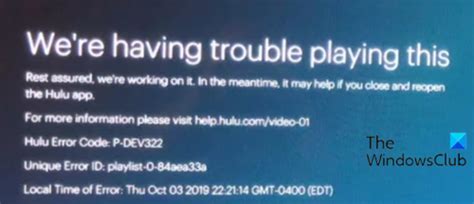 Hulu Error Code P DEV313 And P DEV322 Fix