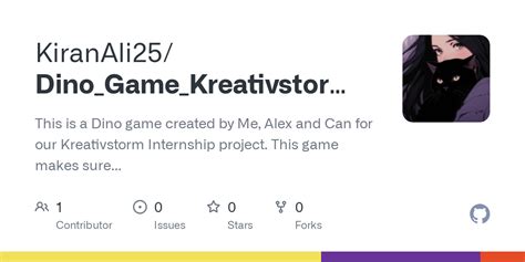 Github Kiranali25dinogamekreativstormproject This Is A Dino Game Created By Me Alex And