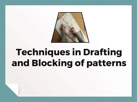 Techniques In Drafting And Cutting Pattern Pptx