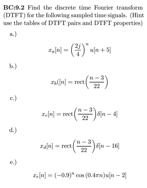 Solved Find The Discrete Time Fourier Transform DTFT For Chegg