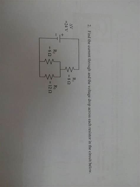 Solved 2 Find The Current Through And The Voltage Drop