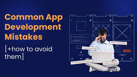 Common App Development Mistakes And How To Avoid Them