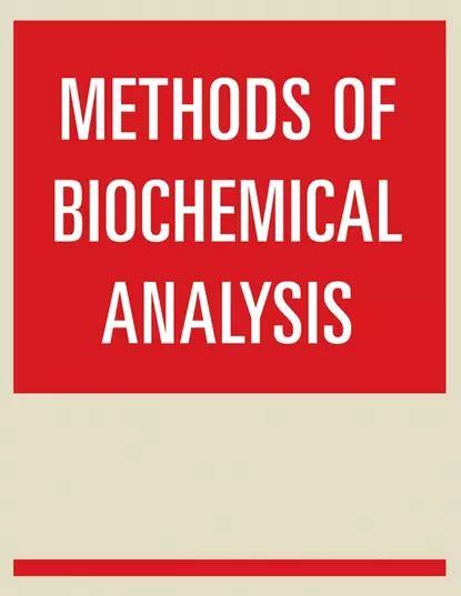 Methods Of Biochemical Analysis Download Pdf On Litres