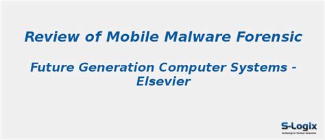 Review Of Mobile Malware Forensic S Logix