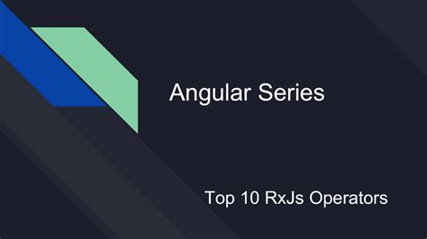 top 10 rxjs operators in angular [angular series] youtube