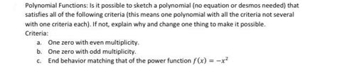 Solved Polynomial Functions Is It Possible To Sketch A