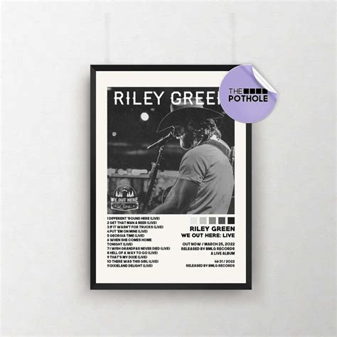 Riley Green Posters We Out Here Live Poster Riley Green Album
