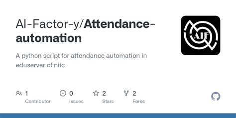Github Ai Factor Y Attendance Automation A Python Script For Attendance Automation In