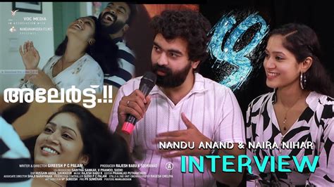 Nandu Anand And Naira Nihar Interview Zha Malayalam Movie Youtube