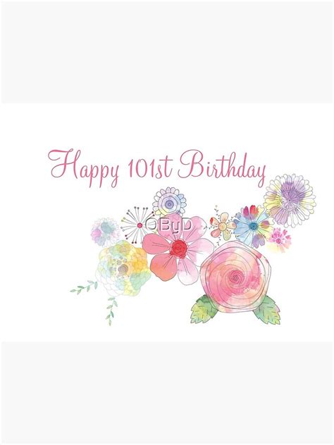 Happy 101st Birthday Greeting Card For Sale By Obyd Redbubble