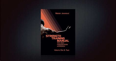 Strength Training Manual The Agile Periodization Approach Book Review
