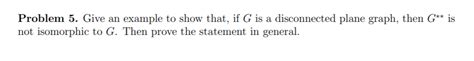 solved problem 5 give an example to show that if g is a