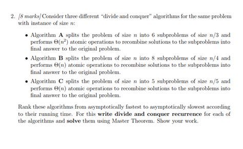 Solved 2 8 Marks Consider Three Different Divide And Chegg Com