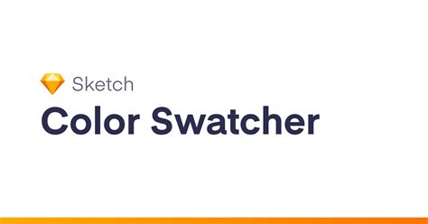 Color Swatcher Sketch Plugin Sketch Elements