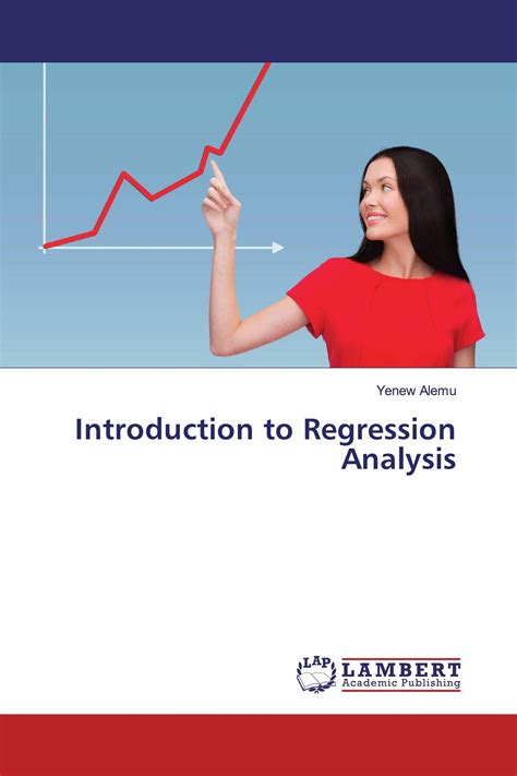 Introduction To Regression Analysis 978 3 659 63183 2 9783659631832