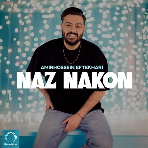 دانلود آهنگ ناز نکن از امیر حسین افتخاری طرفداری