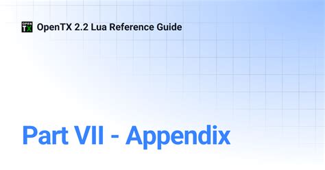 Part Vii Appendix Opentx 22 Lua Reference Guide