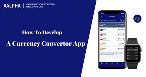 How To Develop A Currency Convertor App Aalpha