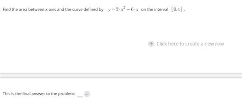 Solved Find The Area Between X Axis And The Curve Defined By