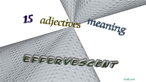 Effervescent 18 Adjectives With The Meaning Of Effervescent Sentence Examples Youtube