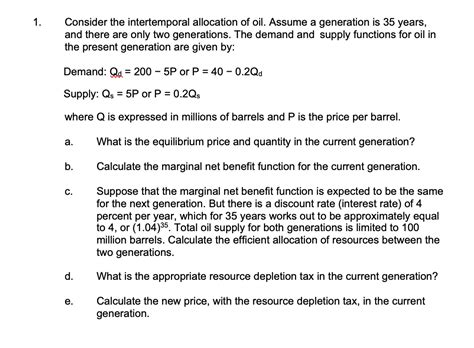 solved 1 consider the intertemporal allocation of oil