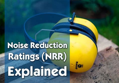 Noise Reduction Rating Nrr Explained Audioreputation