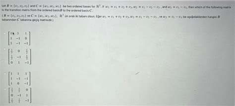 solved let b {v1 v2 v3} and c {w1 w2 w3} be two ordered
