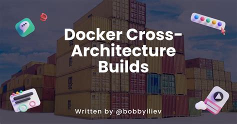 How To Create Multi Platform Docker Images Devdojo