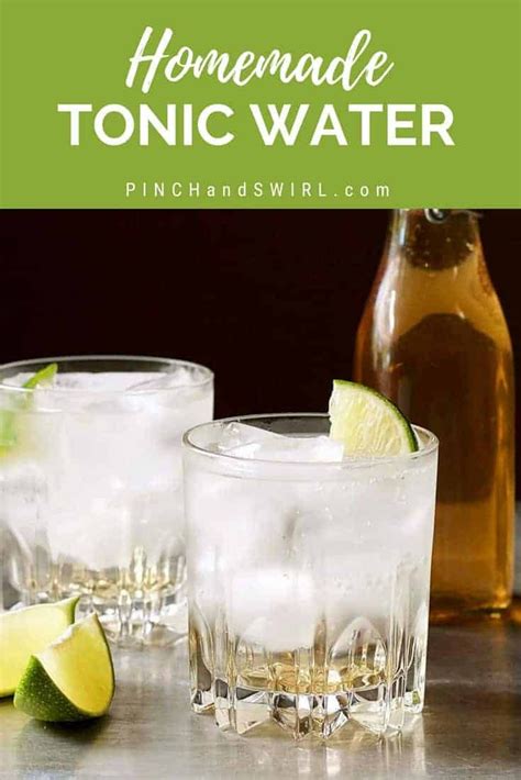 If Youve Ever Wondered How To Make Homemade Tonic Water This Is The
