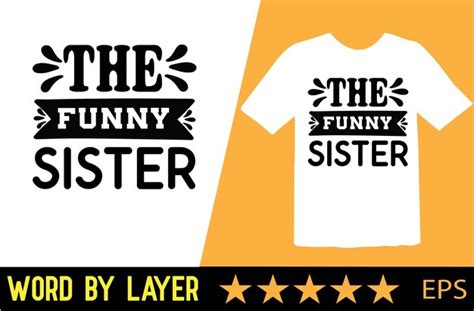 Premium Vector Sister Vector T Shirt Design
