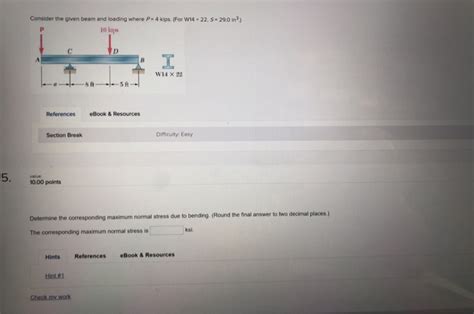 solved consider the given beam and loading where p 4 kips