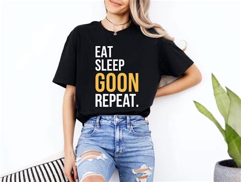 Eat Sleep Goon Repeat Gooner Funny Meme T Shirt Internet Humor T