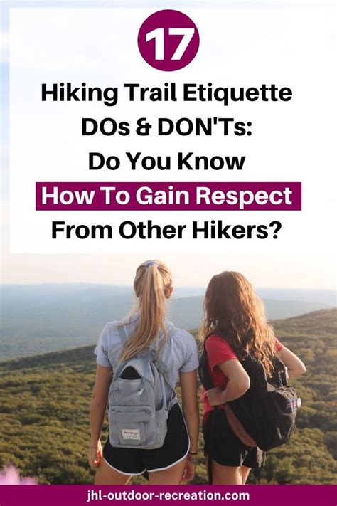 17 Hiking Trail Etiquette Dos And Donts Do You Know How To Gain Respect